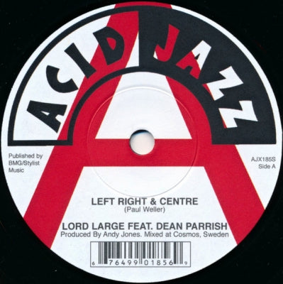 LORD LARGE FEATURING DEAN PARRISH / LORD LARGE - Left Right & Centre ...