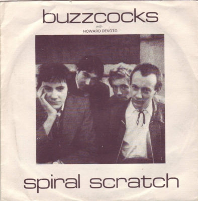 BUZZCOCKS WITH HOWARD DEVOTO - Spiral Scratch – Vinyl Exchange