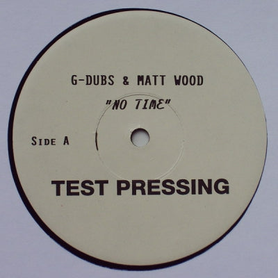 G-DUBS & MATT WOOD - No Time – Vinyl Exchange